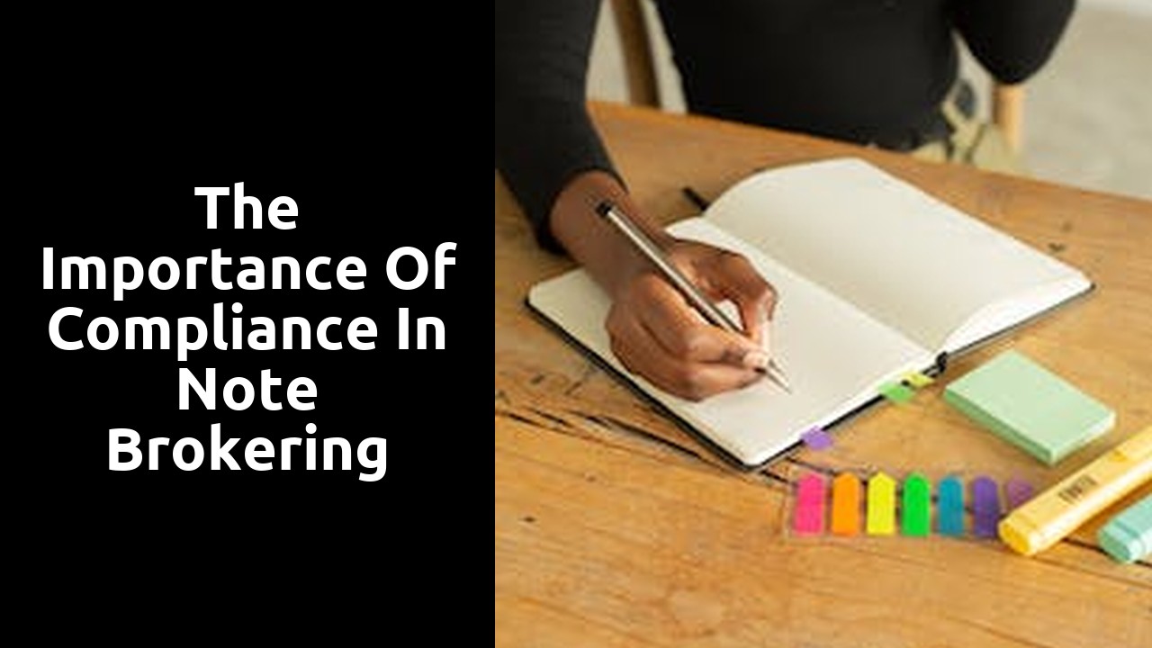 The Importance of Compliance in Note Brokering